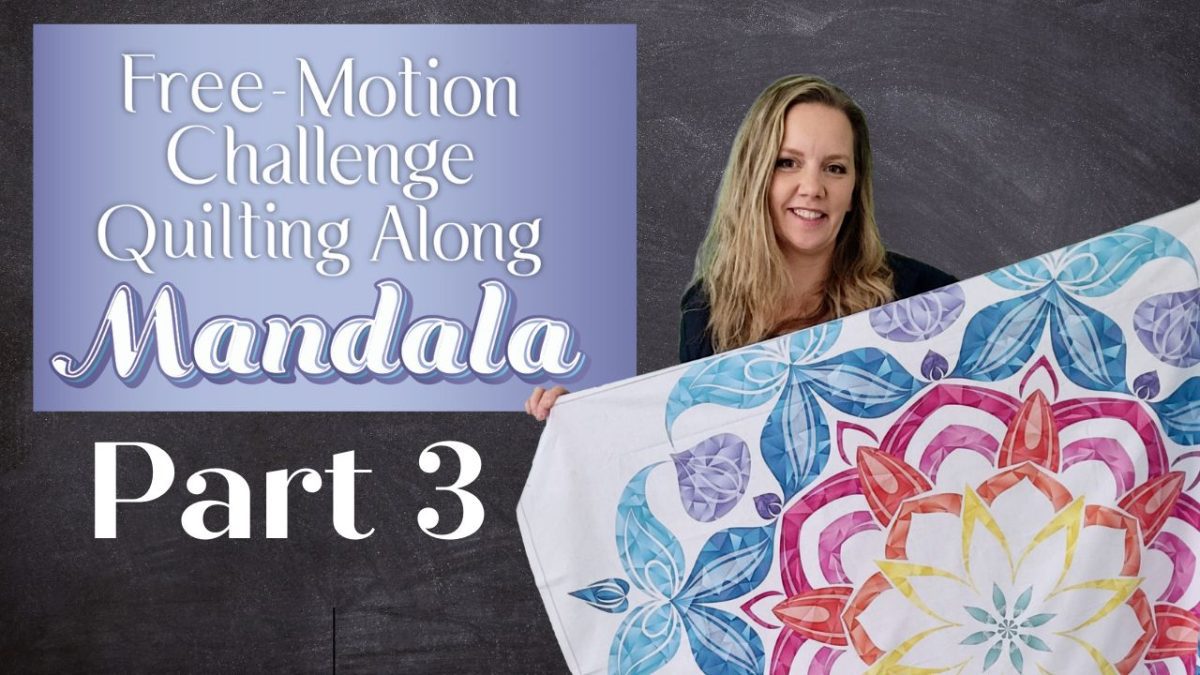 Mandala Free-motion Challenge Quilting Along - Quilting Is My Therapy