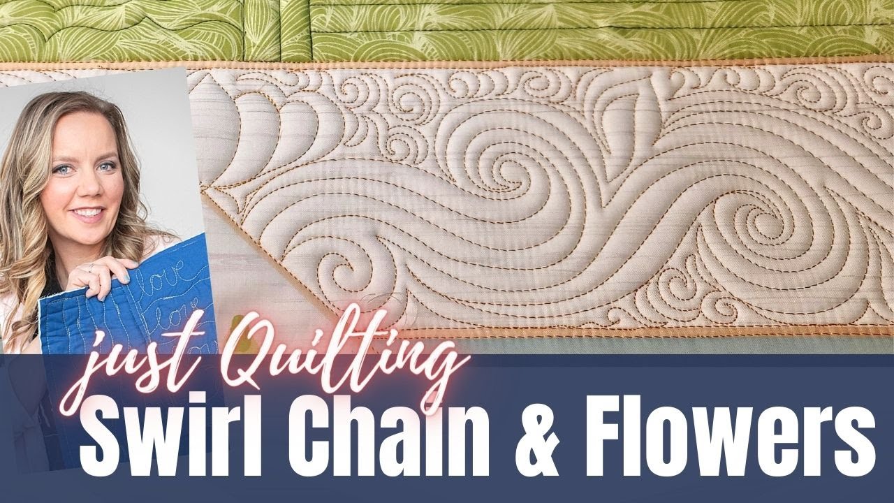 Just Quilting: Swirl Chain & Flowers - Quilting Is My Therapy
